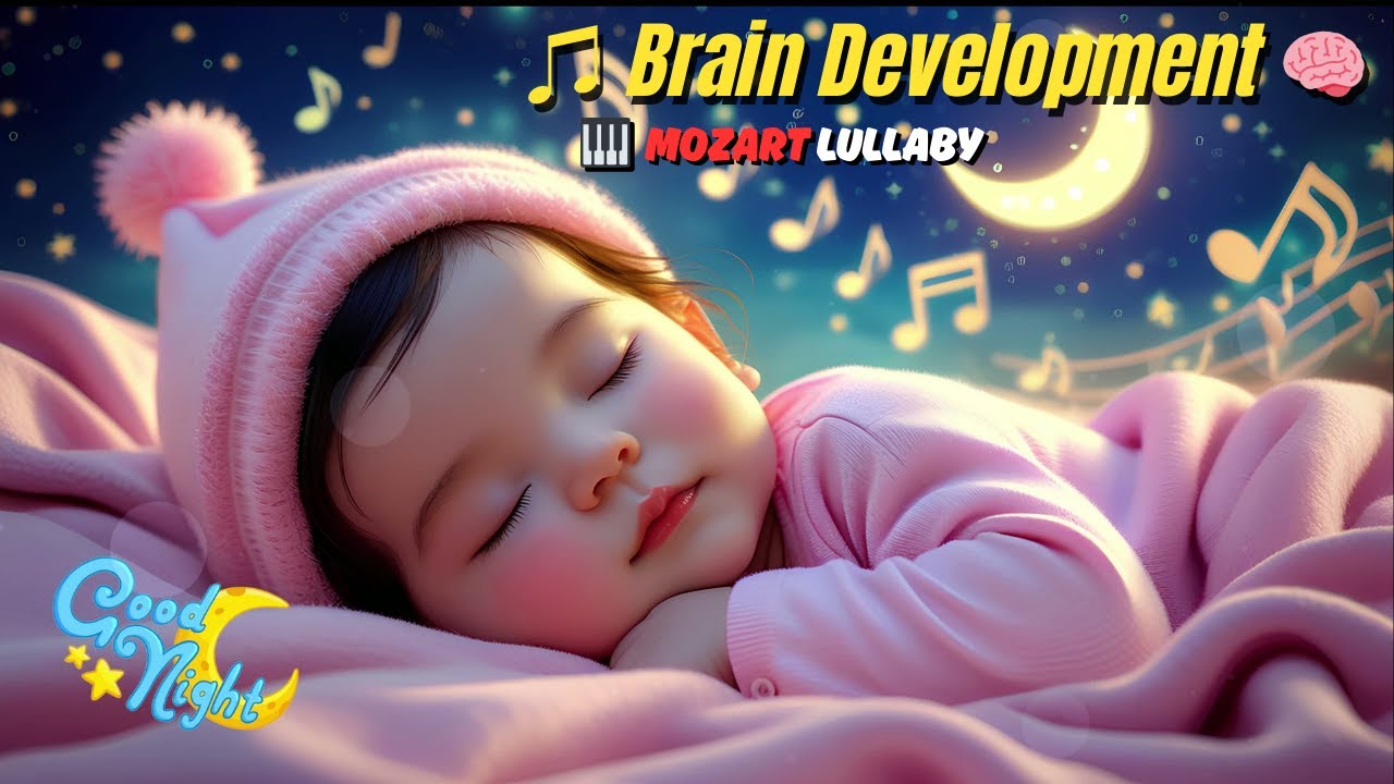 Peaceful Sleep Routine ♫ Brain Development Lullaby ♥ Mozart Brahms ...