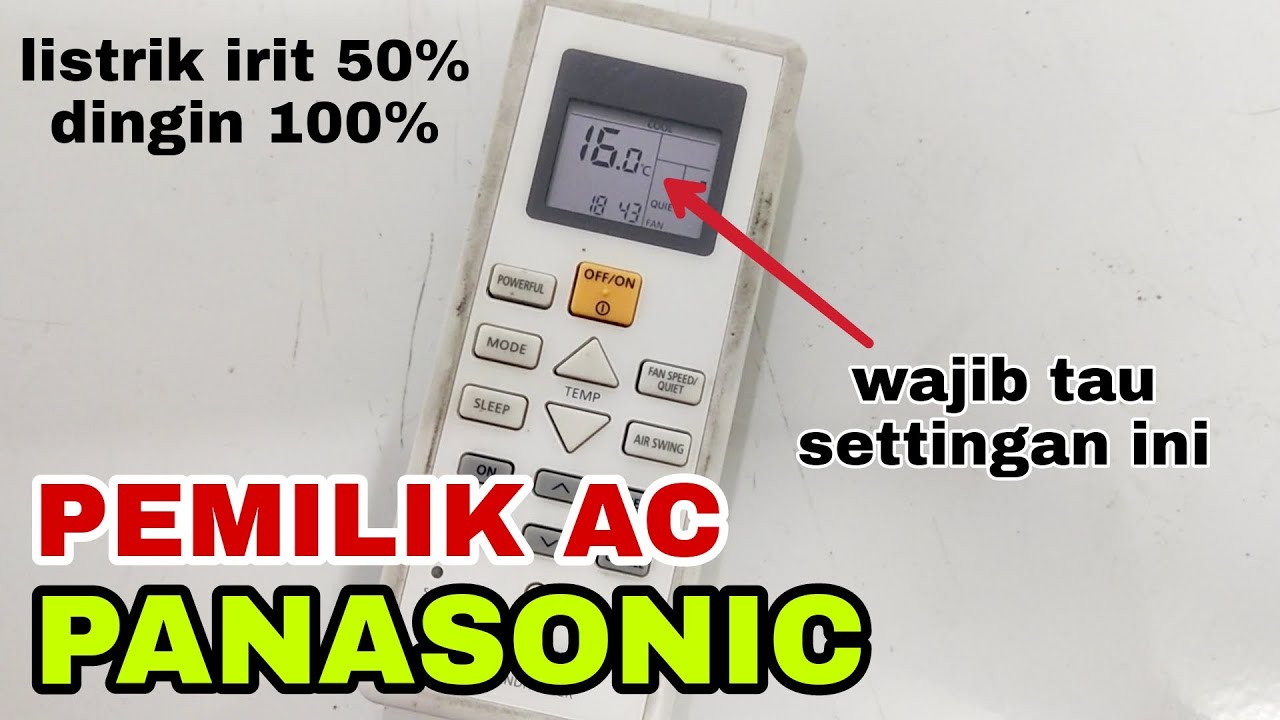 Setingan Remot AC Panasonic Yang Paling Hemat Listrik, hemat 50% - YouTube