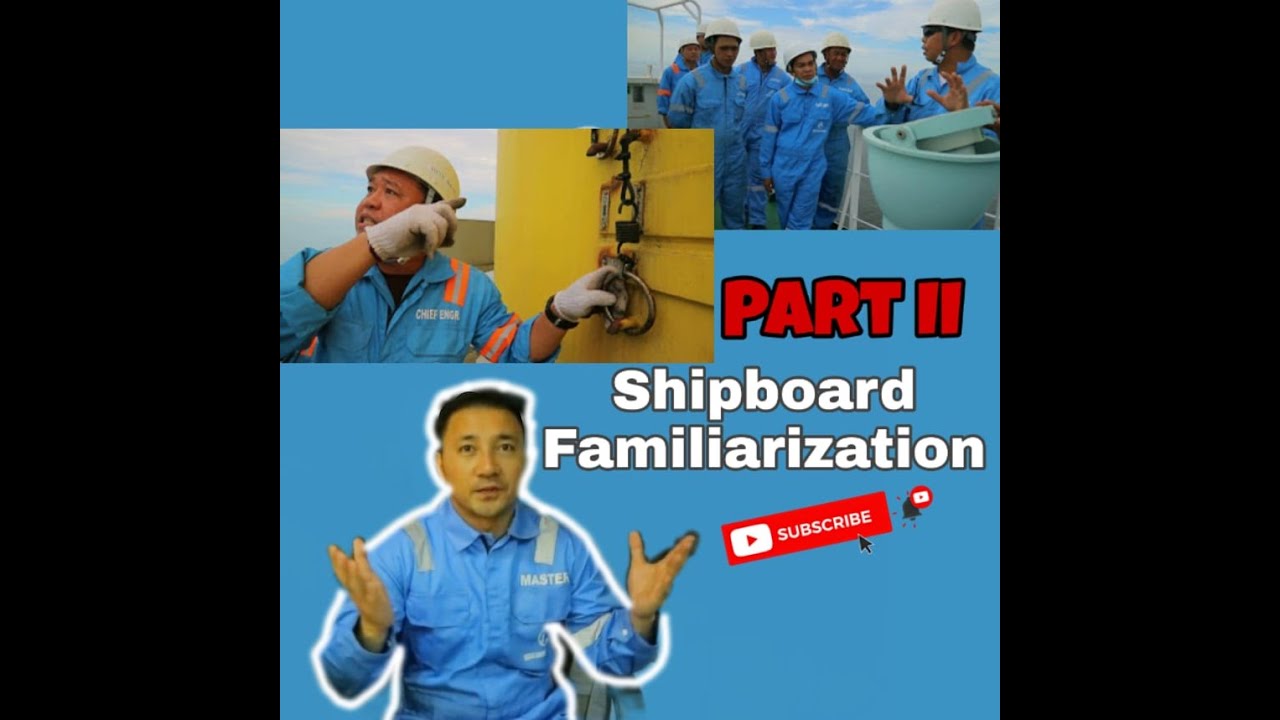 Shipboard Familiarization Part 2 - YouTube