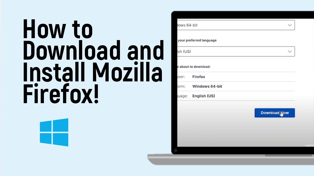 How to Download and Install Mozilla Firefox in Windows [LATEST VERSION ...