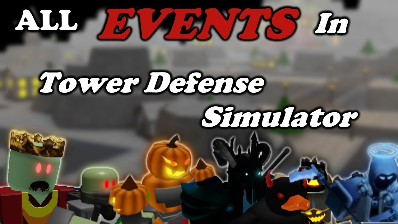 ALL EVENTS In Tower Defense Simulator - YouTube