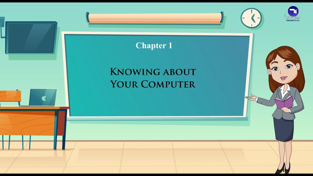 Chapter 1 | Knowing About Your Computer | Class 4 | Tech Today Computer ...