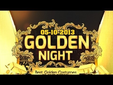 GOLDEN NIGHT party ... [05-10-2013] - YouTube
