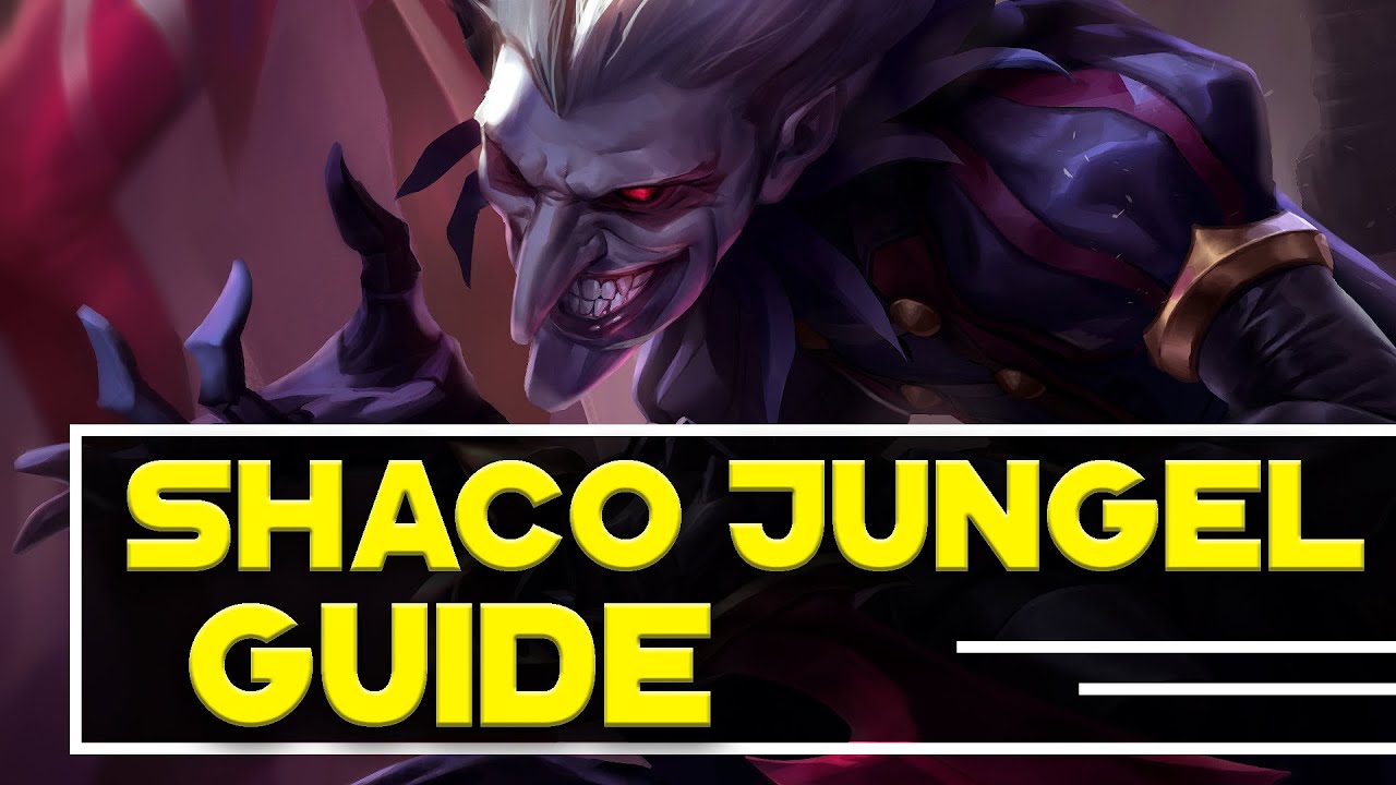 League OF Legends SHACO JUNGLE GUIDE DEUTSCH FÜR ANFÄNGER ! - YouTube