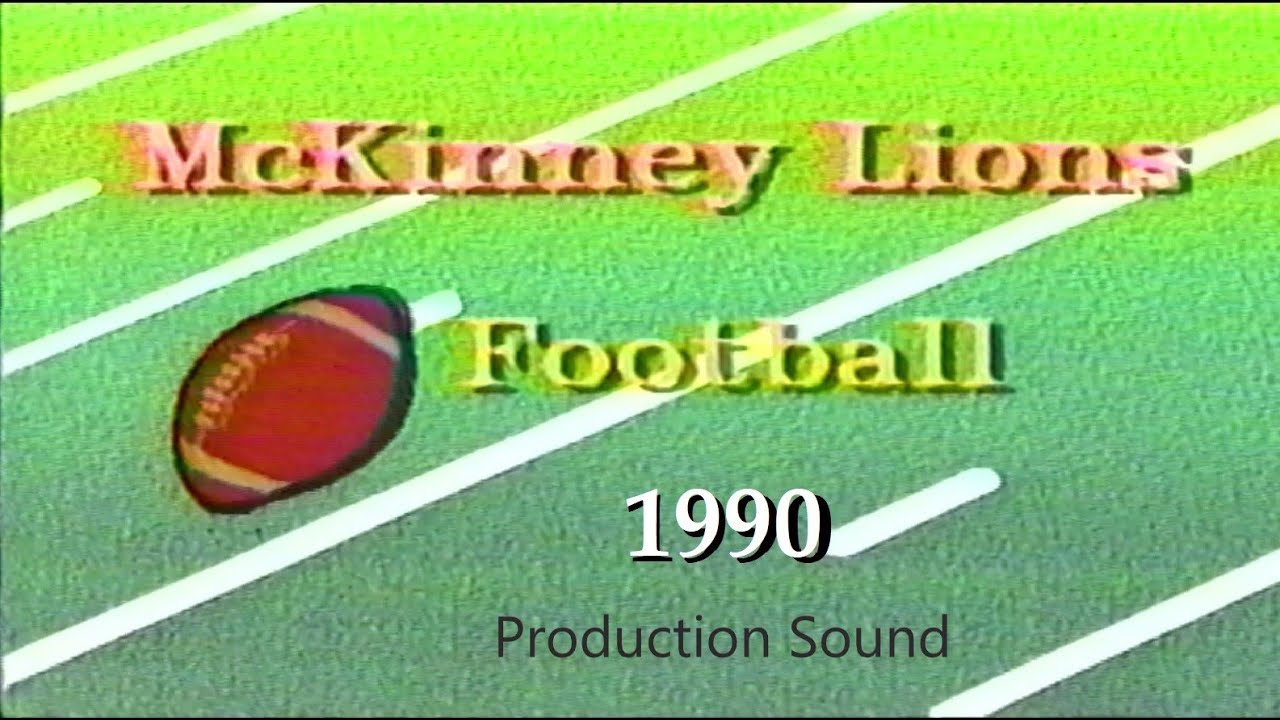 McKinney Lions Football Highlights 1990 with Production Sound - YouTube