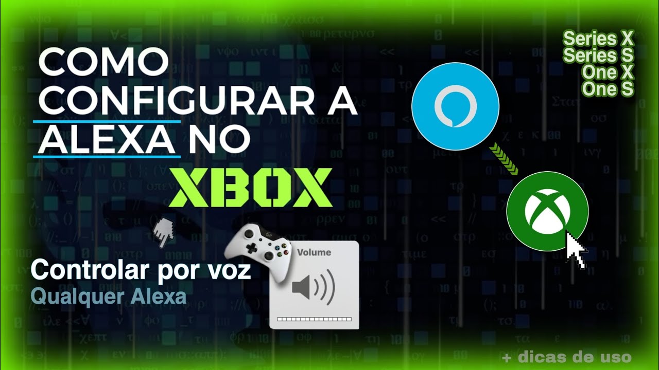 Como controlar o Xbox com a Alexa - configurar a alexa no xbox ...
