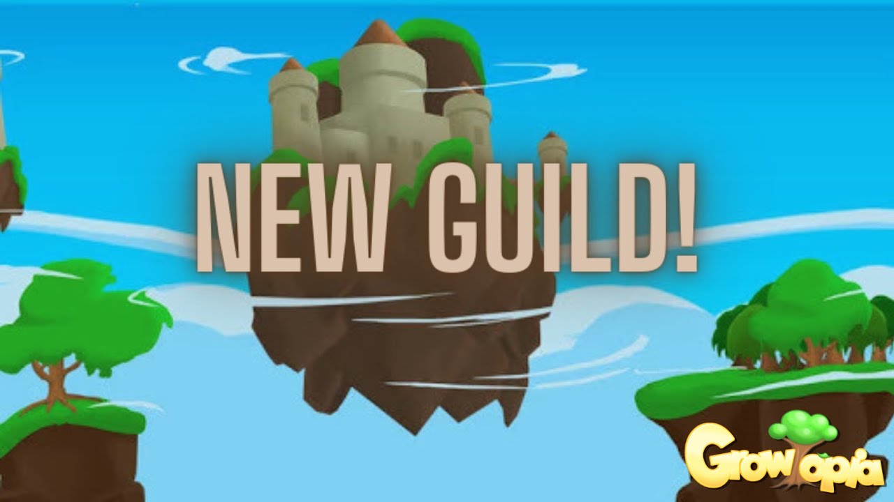 NEW GUILD ON GROWTOPIA!!! - YouTube