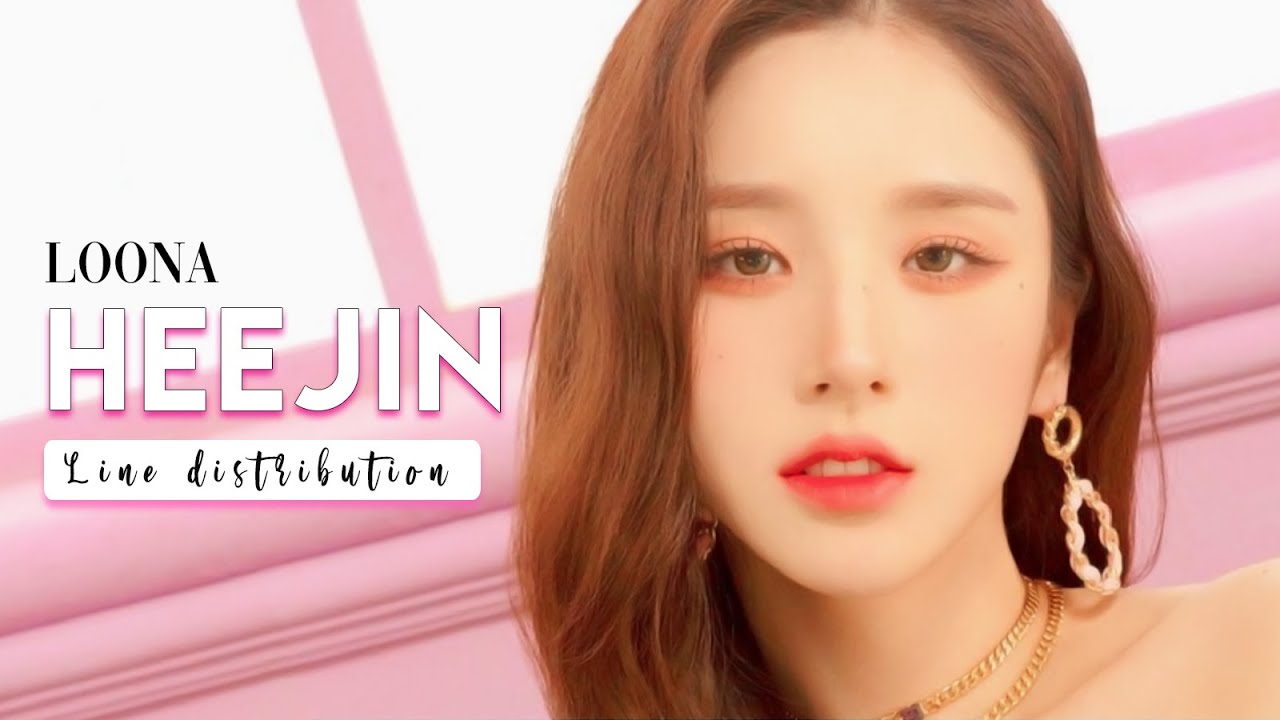 LOONA - HeeJin // All Songs Line Distribution (Since Hi High) - YouTube