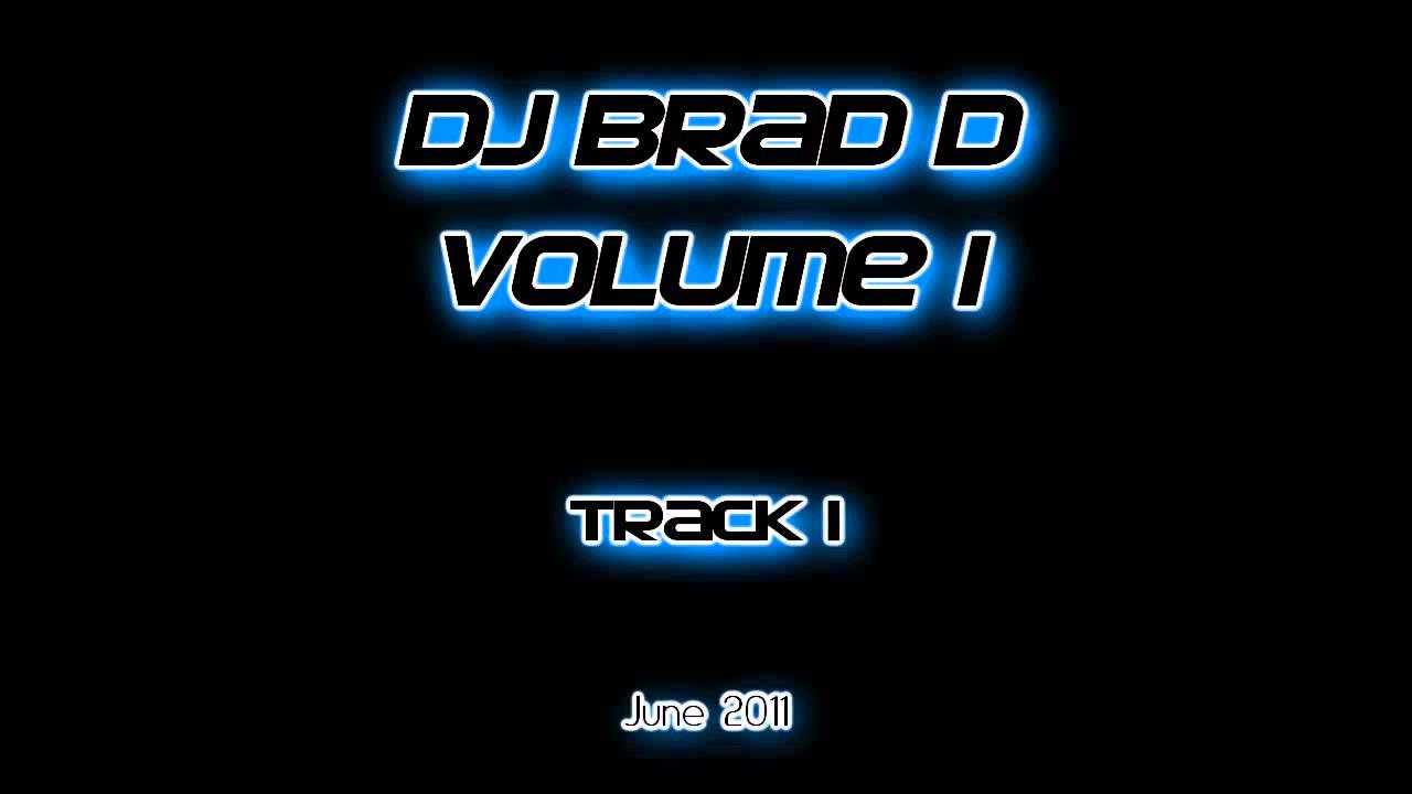 DJ Brad D Volume 1 - DJC Project - Happiness - YouTube