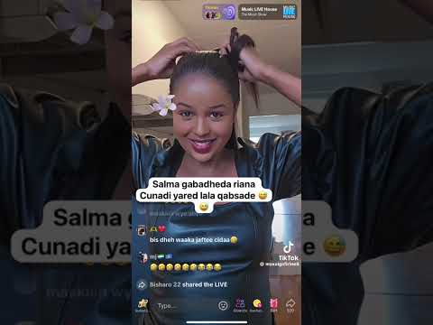 Salma gabdheda Riana cunadi yared lala qabsade....🤔