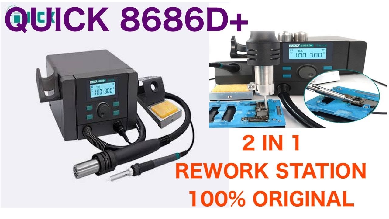 Quick 8686D+ 2in1 Rework Station 100% Original - YouTube