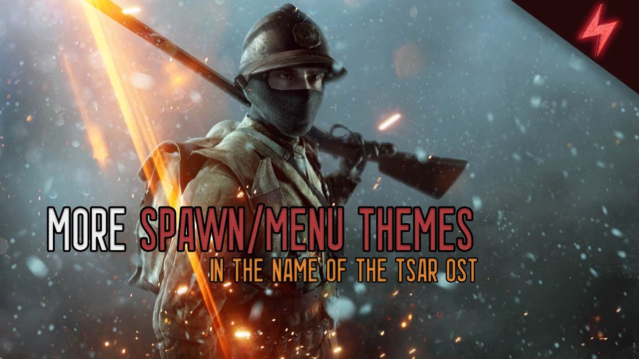 Battlefield 1 In The Name of The Tsar Spawn/Menu OST Set #2 - YouTube