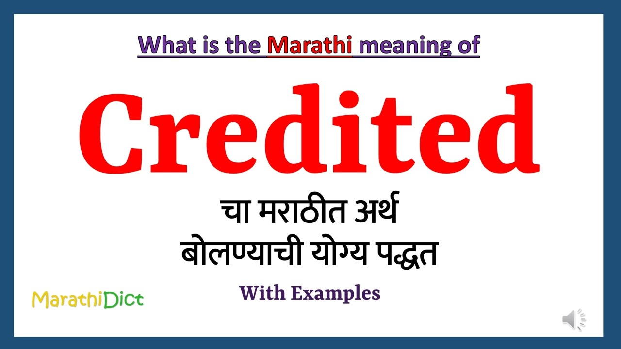 Credited Meaning In Marathi Credited Credited In Marathi Credited Meaning In Marathi Credited Credited In Marathi