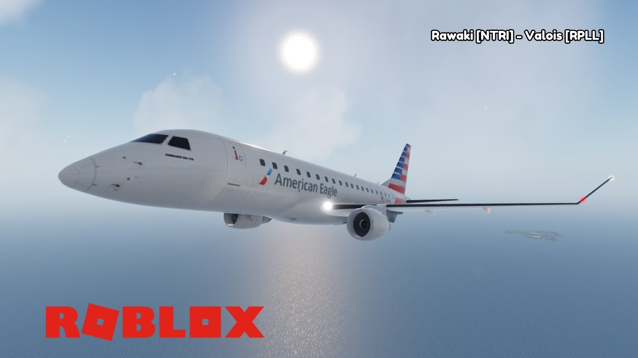 Embraer E175 - American Eagle | Rawaki [NTRI] - Valois [RPLL] | Roblox ...