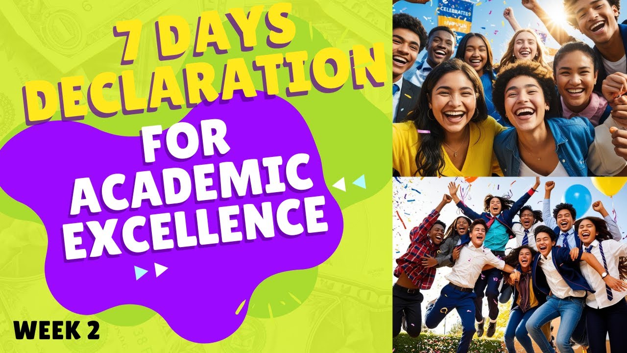 🔥 WEEK 2: 7 Days of Declarations for Academic Excellence | Speak God's ...