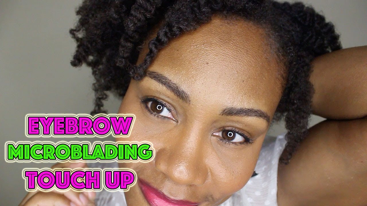 Microblading Eyebrow Touch Up - YouTube