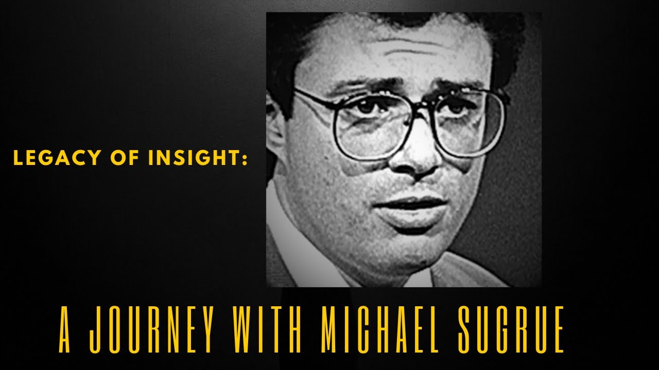 Legacy of Insight A Journey with Michael Sugrue - YouTube