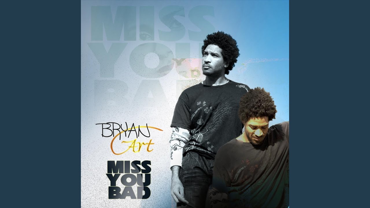Miss You Bad - YouTube