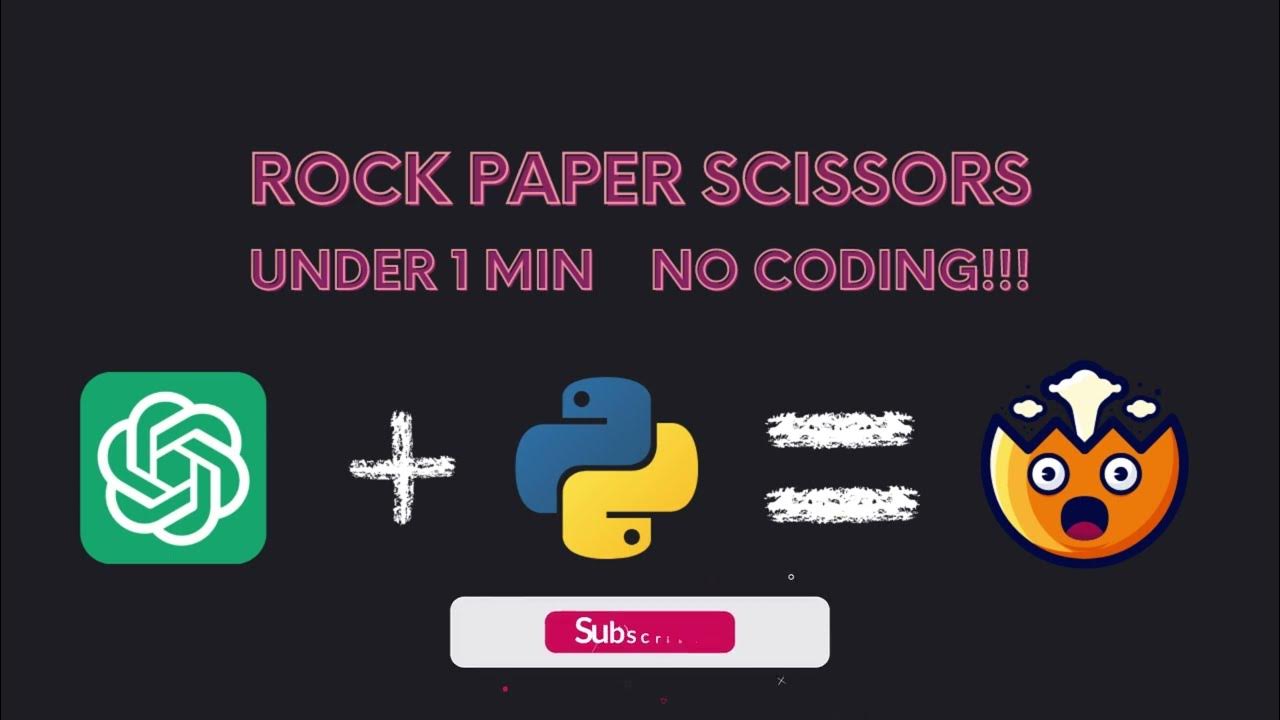 Build Rock Paper Scissors game with ChatGPT under 1 min #ChatGPT # ...