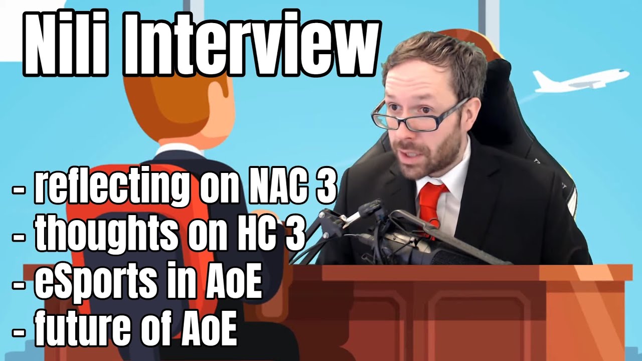 Interview with Nili: Post NAC 3, Pre HC 3, eSports & Future of AoE2 ...