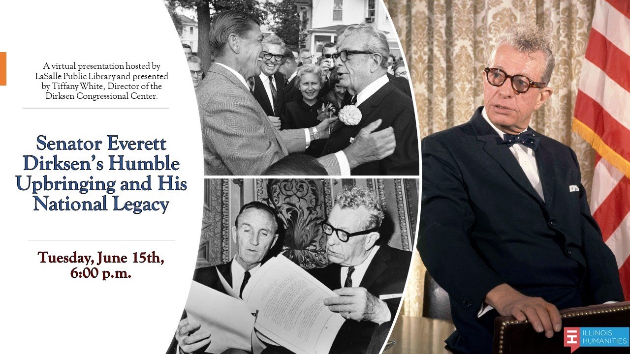 Senator Dirksen’s Humble Upbringing and His National Legacy (June 15th ...
