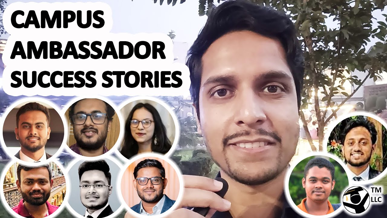 Campus Ambassadors Success Stories - YouTube