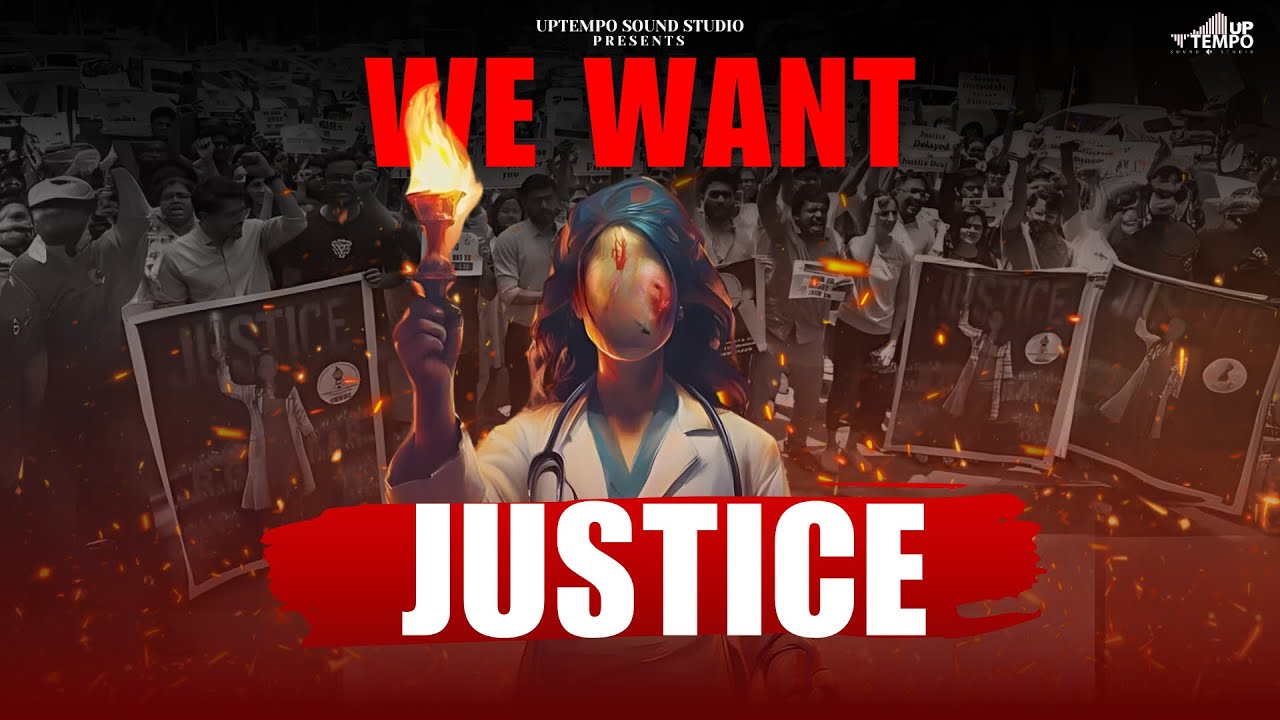 We Want Justice #RGKar | A song of Protest | Uptempo Originals - YouTube