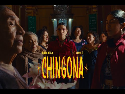 Tamara Flores - CHINGONA (Official Music Video)