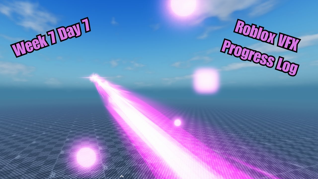 Week 7 Day 7 VFX and SFX Roblox Studio - YouTube