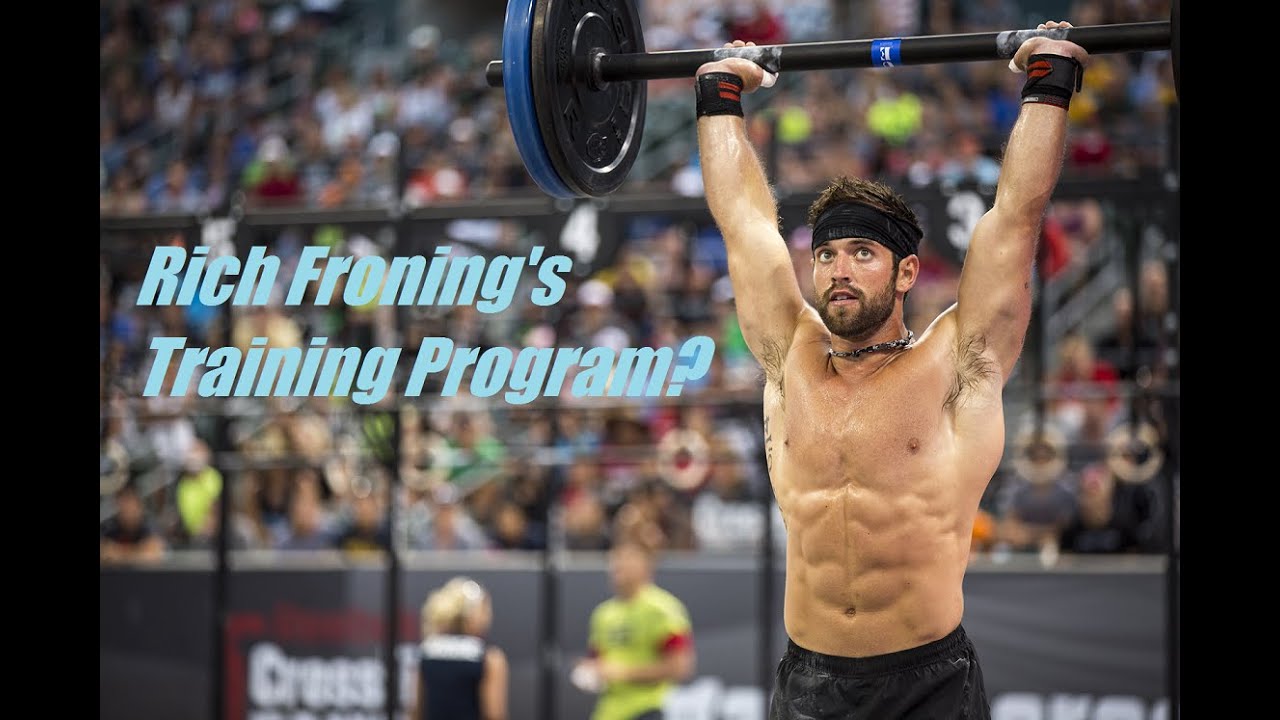 The Truth about Rich Froning's Training Program! - YouTube