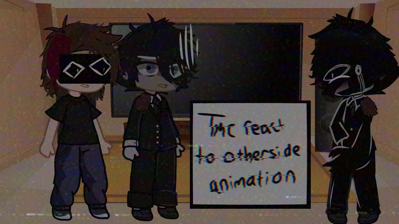 [ TMC crew react to otherside animation ] //Mandela catalogue AU ...