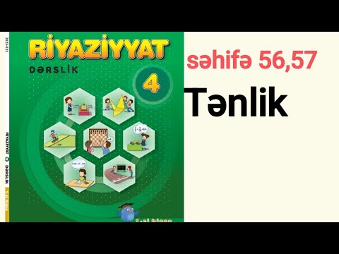 Riyaziyyat 4-cü sinif 1-ci hissə səhifə 56,57 izahlı həlləri. #riyaziyyat #imtahan #monitorinq 