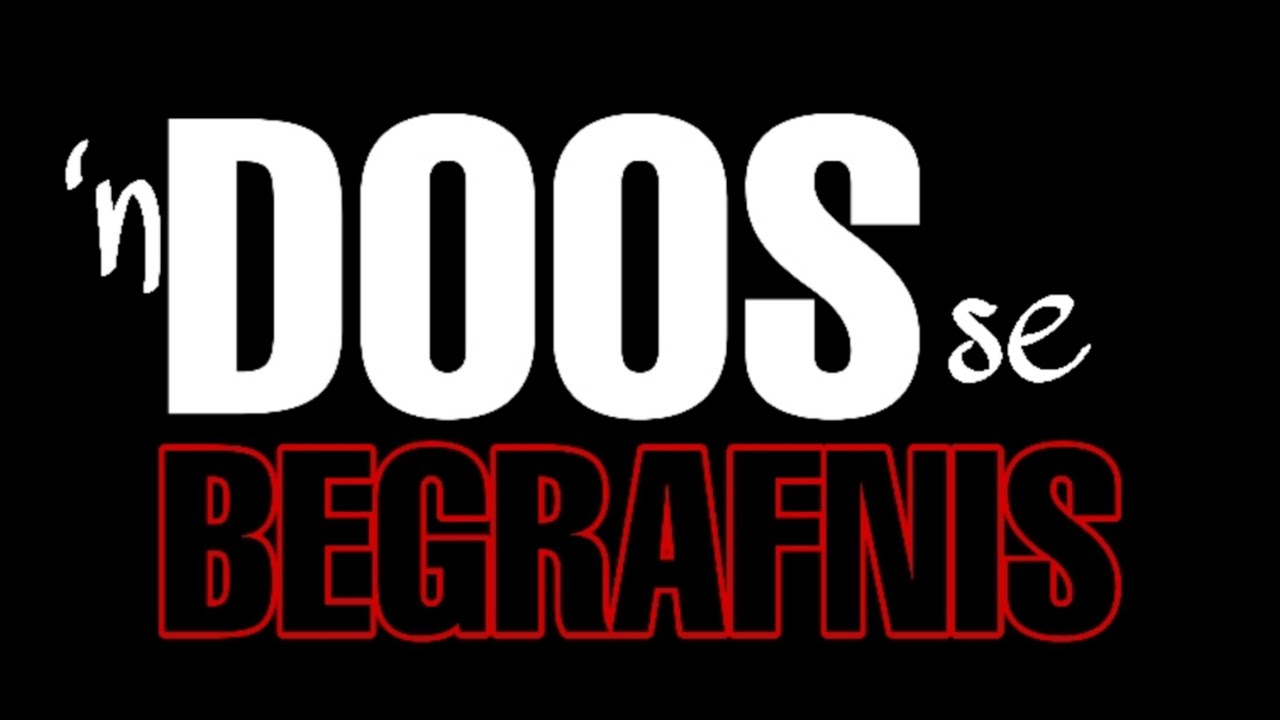 'n Doos se Begrafnis (2015) - YouTube