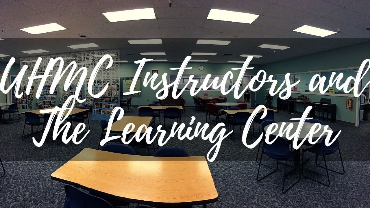 UHMC Instructors and The Learning Center - YouTube