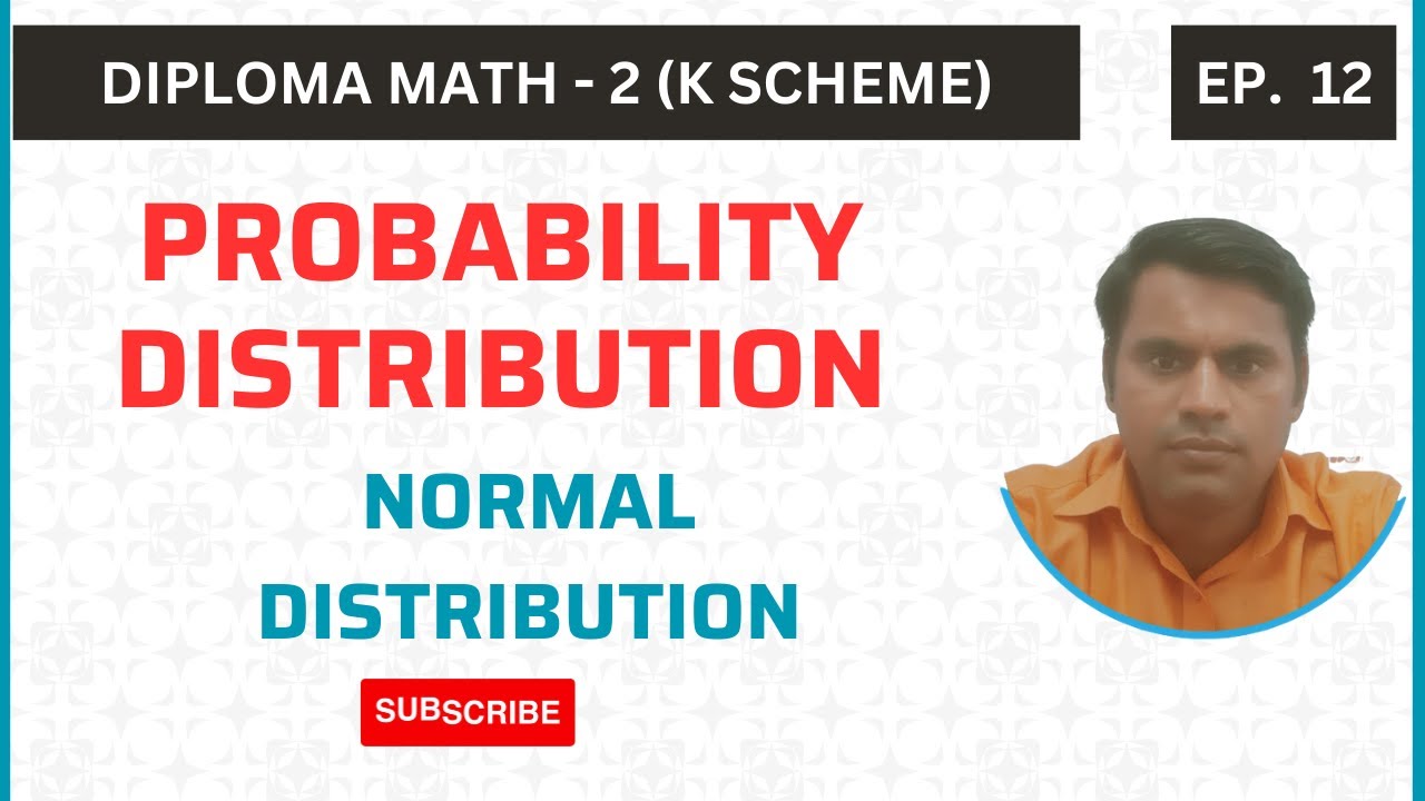 Normal Distribution EP 12 | Probability Distribution | M2 Diploma | K ...