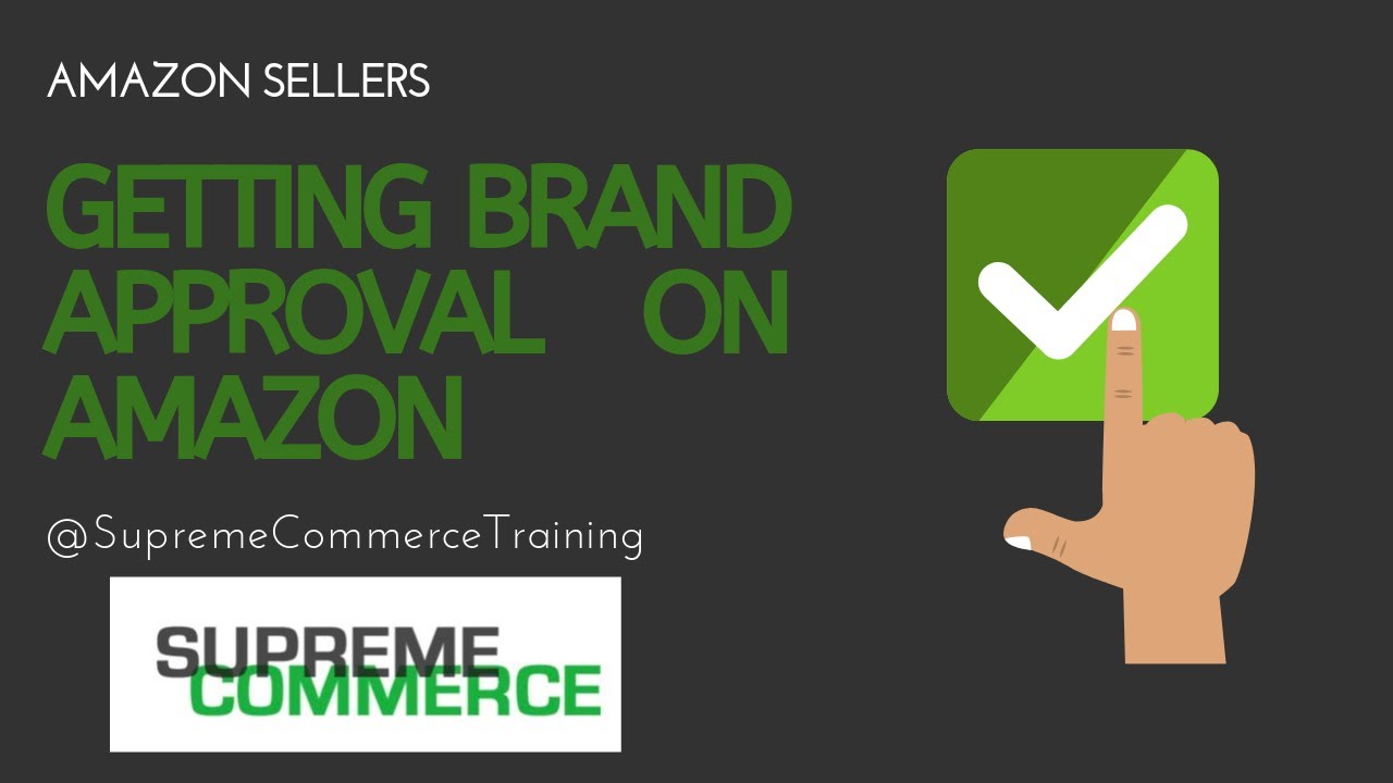 Getting Brand Approval Amazon How To And Auto Approval Ungating Method Getting Brand Approval Amazon How To And Auto Approval Ungating Method