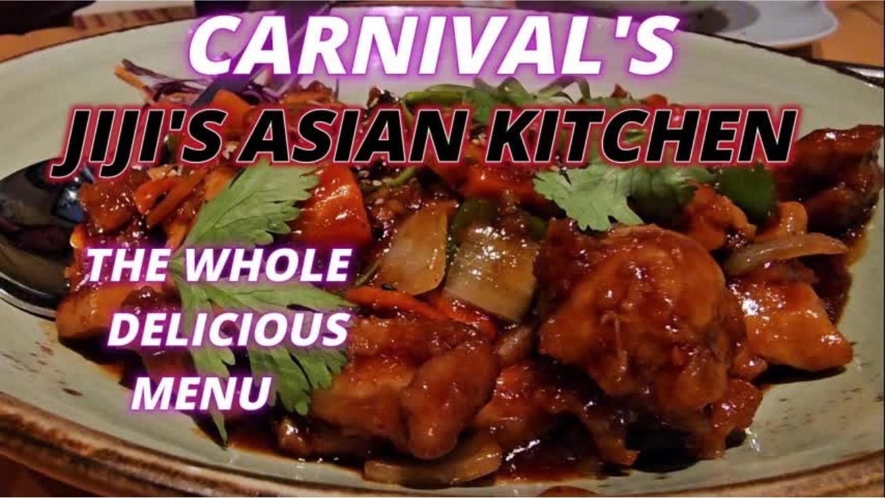 Carnival s JiJi s Asian Kitchen Complete Menu YouTube carnival-s-jiji-s-asian-kitchen-complete-menu-youtube