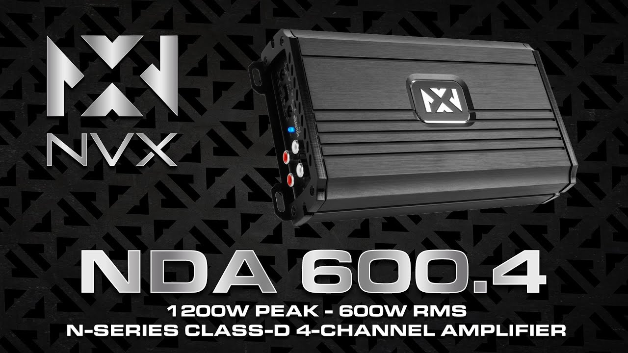 ALL NEW NVX NDA 6004 4 Channel Amplifier - YouTube