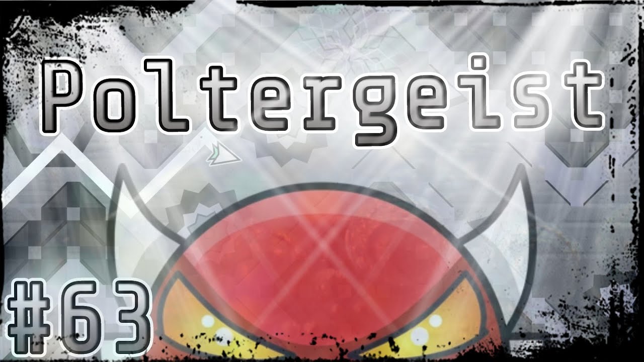 'Poltergeist' By Andromeda GMD // Geometry Dash #63 - YouTube