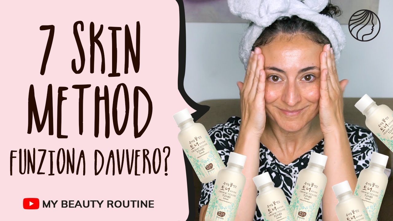 7 skin method: funziona davvero? - YouTube