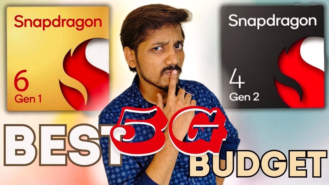 Snapdragon 6 Gen 1 Vs Snapdragon 4 Gen 2 🤔😳 எது Best Budget 5G Processor? 🤩🔥🔥 - YouTube
