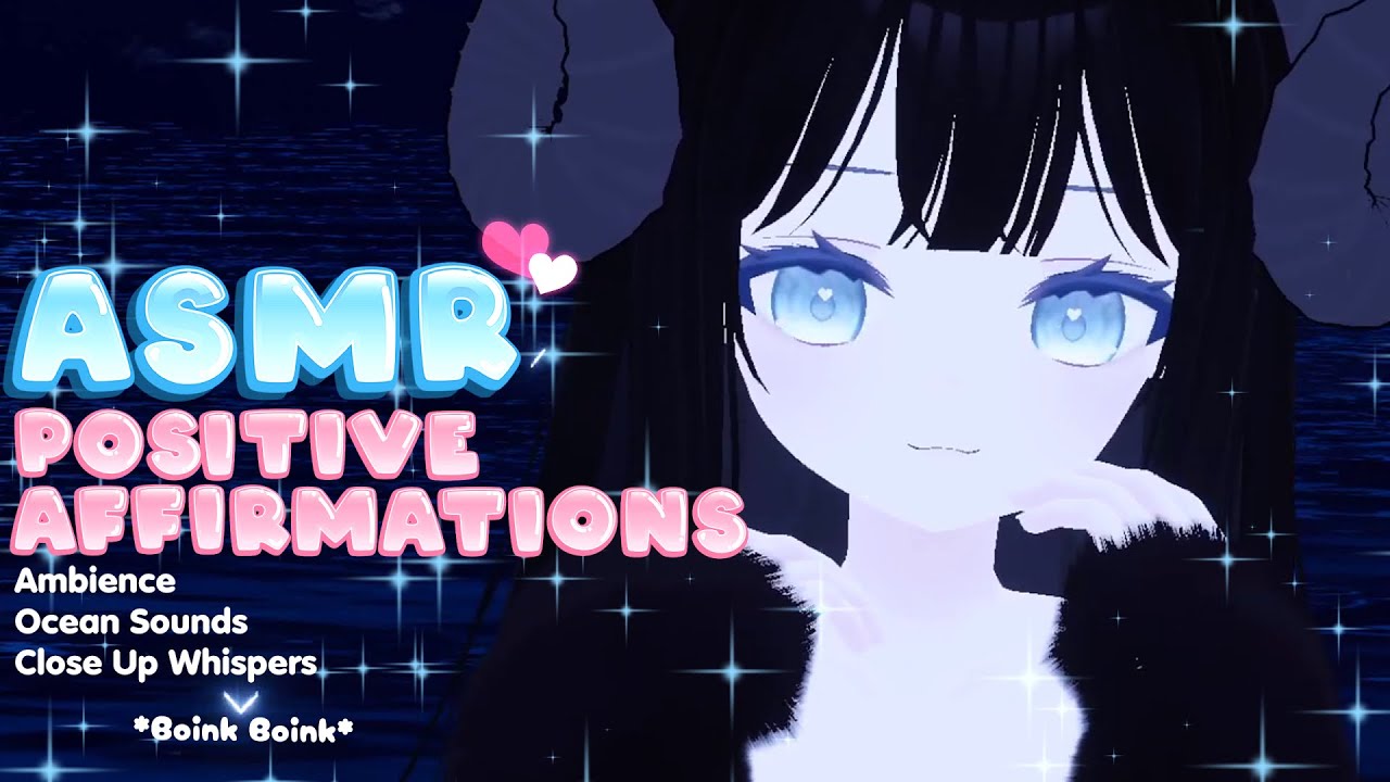ASMR 💙 Affirmations for Self Love and Empowerment【Vtuber | VRChat ...