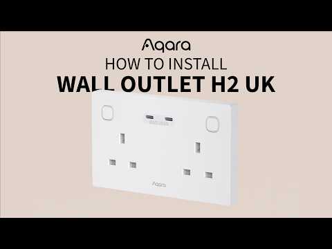 How to install Aqara Wall Outlet H2 (UK)?