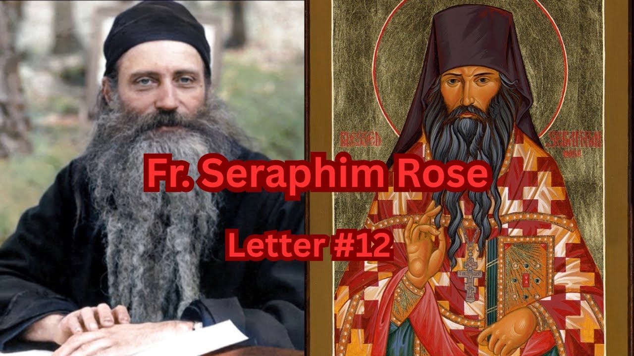 Financial Considerations - Fr. Seraphim Rose - Letter #12 - YouTube