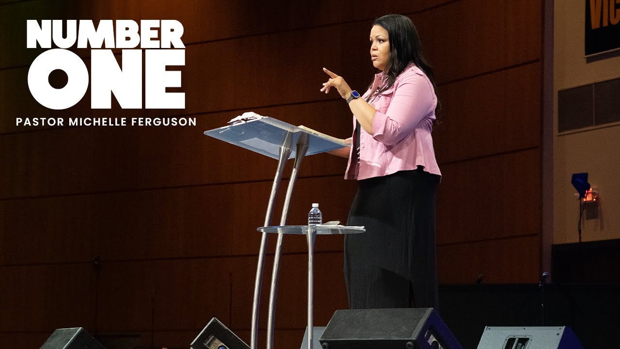 Number One | Pastor MiChelle Ferguson | June 6, 2021 - YouTube