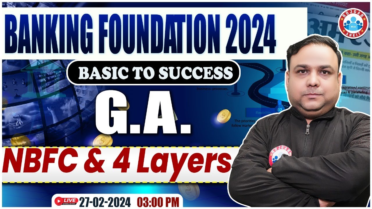 Bank Exams Foundation Class, NBFC & 4 Layers General Awareness Class ...