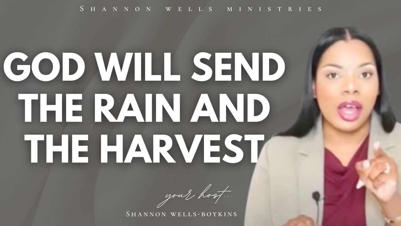 GOD WILL SEND THE RAIN & THE HARVEST - YouTube