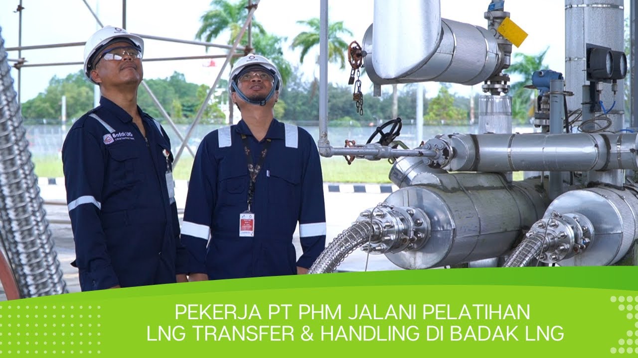 Pekerja PT PHM Jalani Pelatihan LNG Transfer & Handling di Badak LNG ...