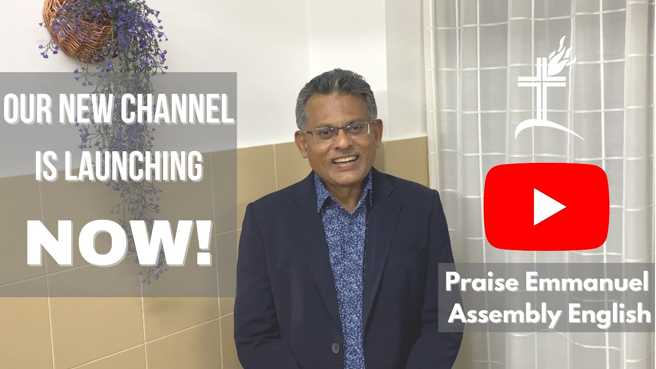 NEW ENGLISH PRAISE EMMANUEL ASSEMBLY YOUTUBE CHANNEL! - YouTube