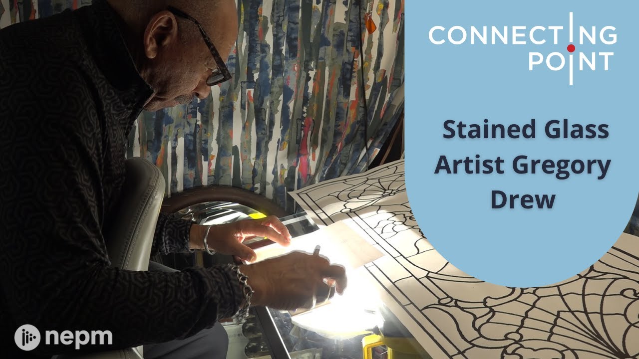 Stained Glass Artist Gregory Drew | Connecting Point | Feb. 23, 2023 ...